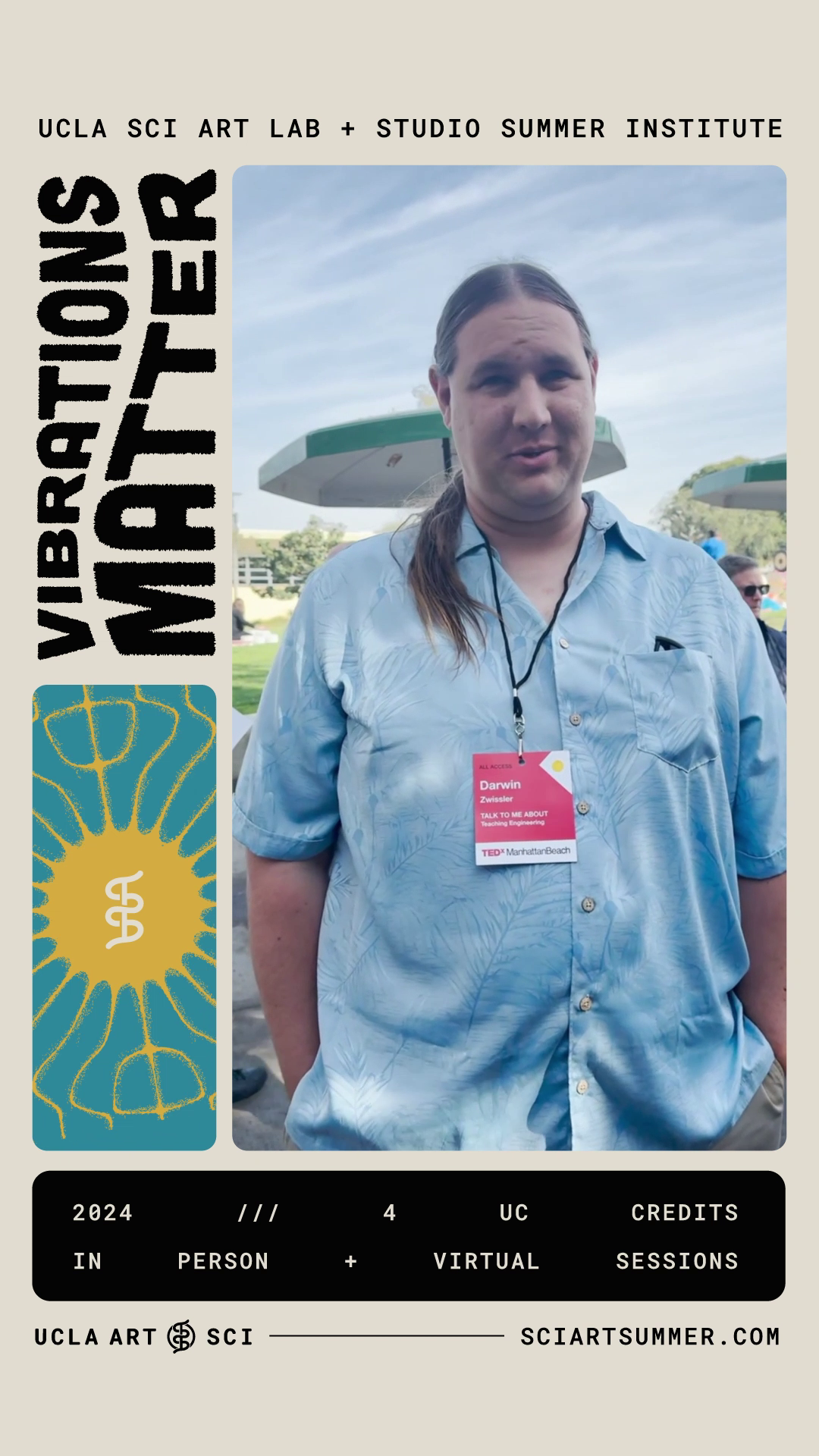 UCLA Art Sci Summer Spotlight | UCLA Art | Sci Center + Lab